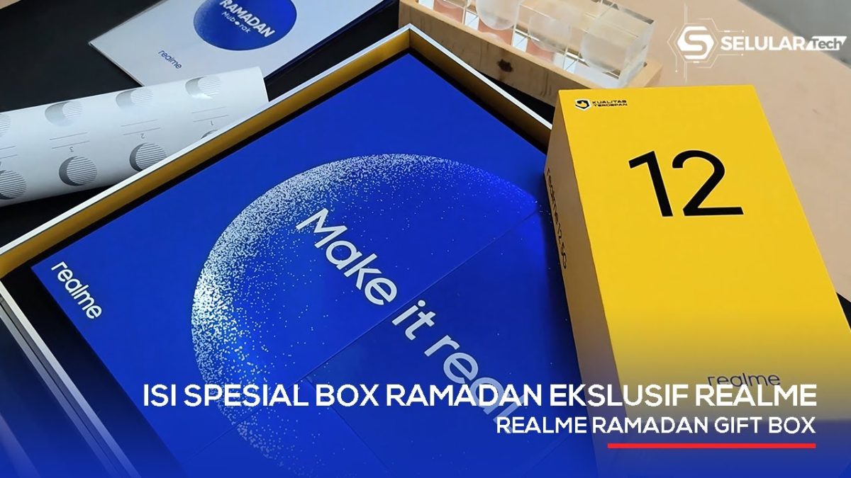 Isi Spesial di Box Ramadhan Eksklusif Realme! - Selular.ID